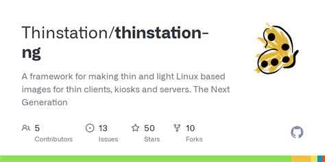 Github Thinstationthinstation Ng A Framework For Making Thin And Light Linux Based Images