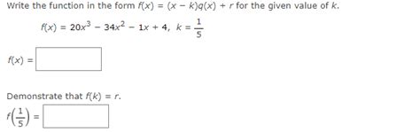 solved write the function in the form f x x k q x r ﻿for