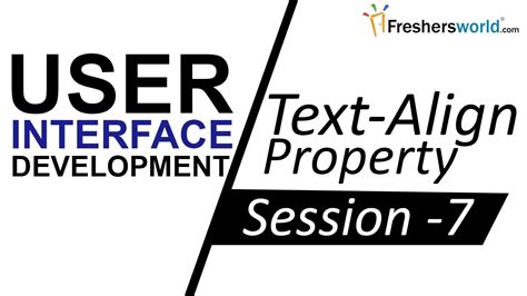 Learn Uiux Development Css Session 7 Ii Css Text Align Property Guide For Ui Developers