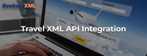 Travel Xml Api Integration Api Development Company
