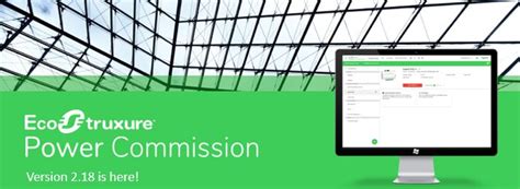 Solved Ecostruxuture Power Commission New Release V2 18 Schneider Electric Community