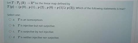 solved let t p3 r →r4 be the linear map defined by