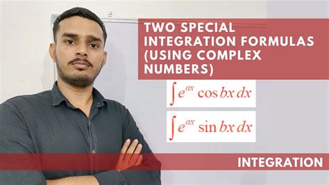 Understanding Special Integration Formulas Using Complex Numbers Integration Complex