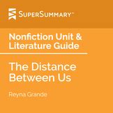 The Distance Between Us Literature Guide By Supersummary Tpt