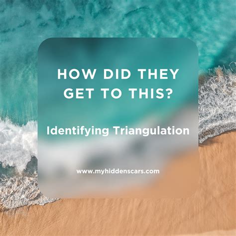 Understanding Triangulation In Abusive Relationships A Hidden Manipulation Tactic My Hidden Scars