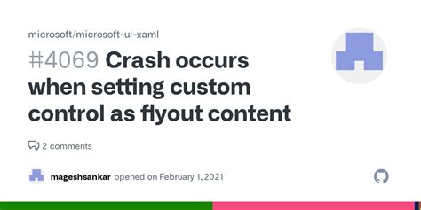 Crash Occurs When Setting Custom Control As Flyout Content · Issue 4069 · Microsoftmicrosoft