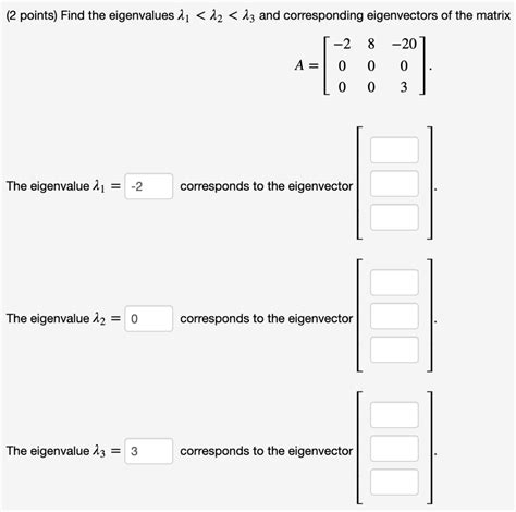 Solved Points Find The Eigenvalues A