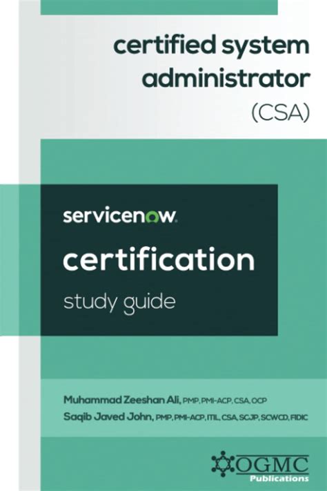 ServiceNow Certified System Administrator CSA Study Guide By Muhammad Zeeshan Ali Goodreads