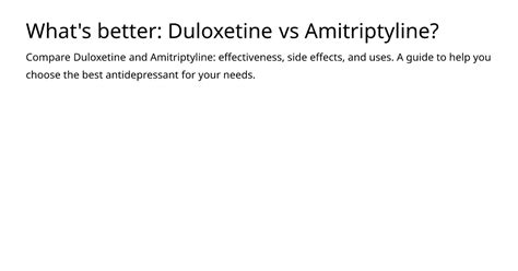 Whats Better Duloxetine Vs Amitriptyline Meds Is