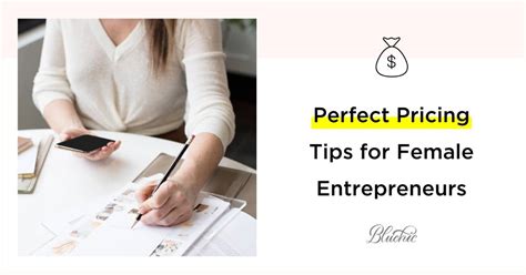 Perfect Pricing Tips For Female Entrepreneurs Bluchic
