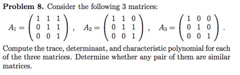 Solved Problem 8 Consider The Following 3 Matrices Ag 011 Chegg Com