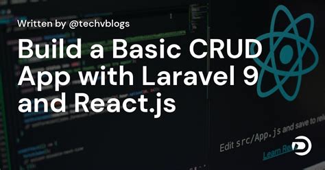 Build A Basic Crud App With Laravel 9 And Reactjs Devdojo
