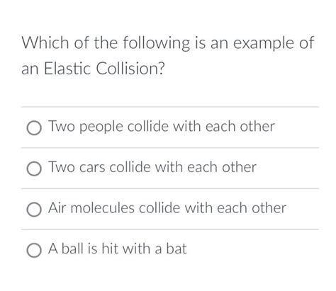 Solved Which Of The Following Is An Example Of An Elastic Chegg