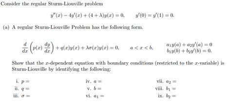 Solved Consider The Regular Sturm Liouville Problem