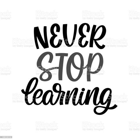 손으로 그린 글자 따옴표 비문 결코 학습을 멈추지 마십시오 인사말 카드 포스터 티셔츠 배너 인쇄 초대장을위한 완벽한 디자인 영감을 주는 문구에 대한 스톡 벡터 아트 및 기타