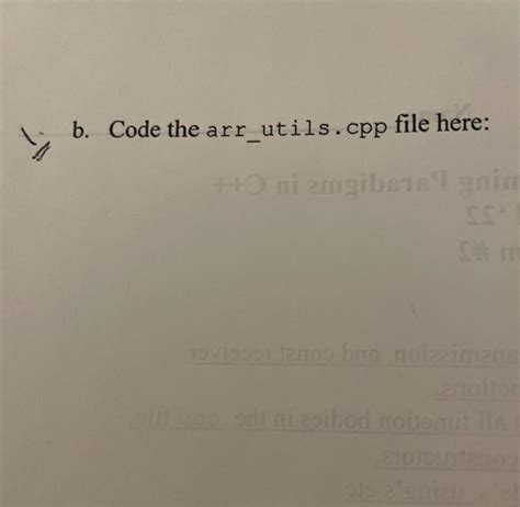 solved b code the arr utils cpp file here 1 you are to