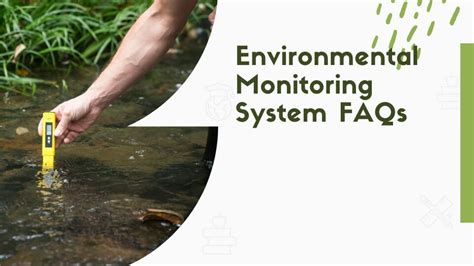 Environmental Monitoring System Faqs