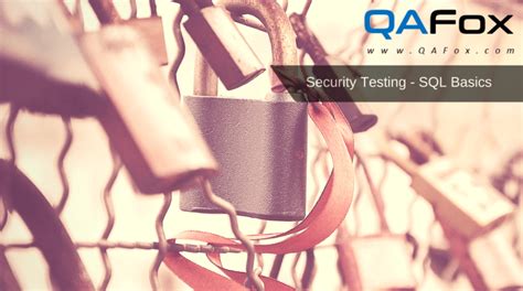 Security Testing Sql Basics Qafox