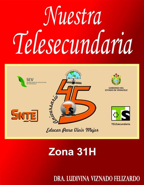 David De La Cruz López 45 Aniversario De Telesecundarias