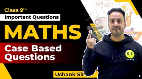 Class 9th Maths Important Case Based Questions With Ushank Sir YouTube