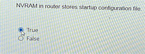 Solved Nvram In Router Stores Startup Configuration