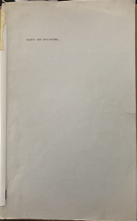 Agents And Spectators 19667 The Original Unique Typescript Possibly Unpublished