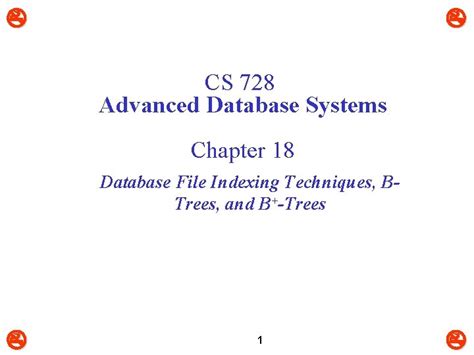 Cs 728 Advanced Database Systems Chapter 18 Database