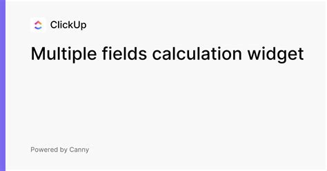 Multiple Fields Calculation Widget Voters Clickup