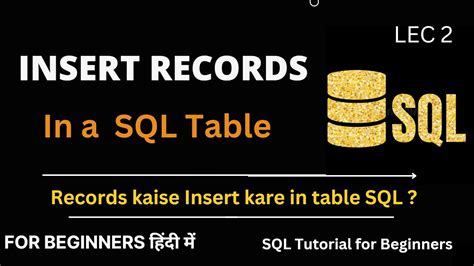 How To Use Insert Into Command In Sql Sql Tutorial In Hindi Youtube