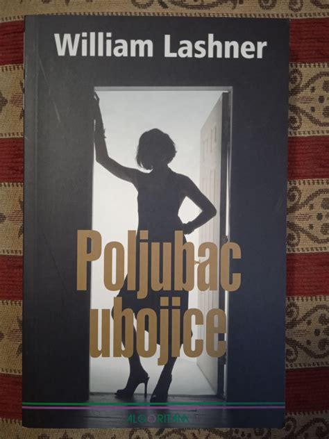 Poljubac Ubojice William Lashner Tel 0981824520