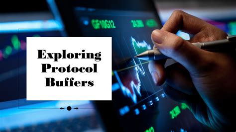 Exploring Protocol Buffers Protobuf A Deep Dive