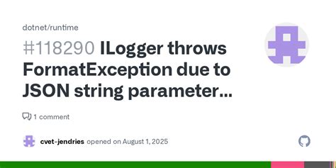 Ilogger Throws Formatexception Due To Json String Parameter Value