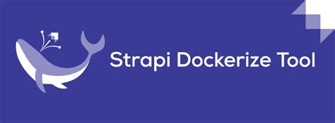 Strapi Dockerize Tool Open Collective