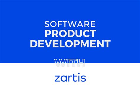 Software Product Development With Zartis Zartis