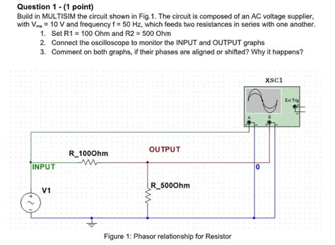 Question 1 1 Point Build In Multisim The Circuit Shown In Fig 1 The
