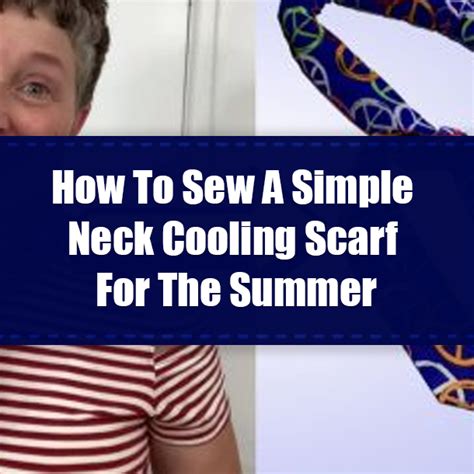 How To Make Neck Cooling Scarves At Ricky Payne Blog