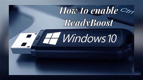 Readyboost Windows 10
