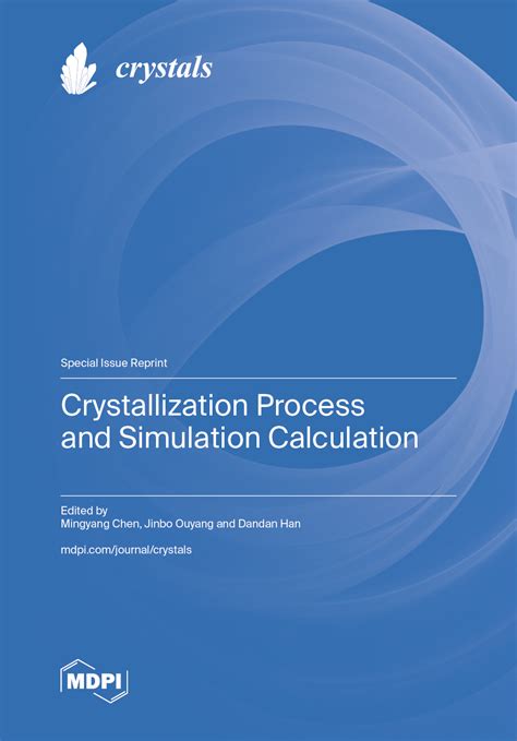 Crystallization Process And Simulation Calculation Mdpi Books