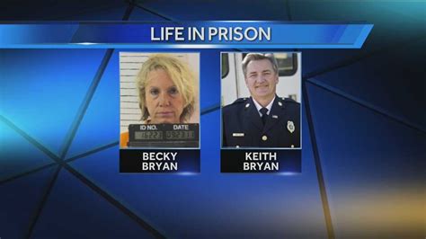 Becky Bryan Sentenced To Life In Prison