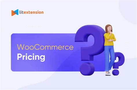 WooCommerce Pricing Aug 2024 Tips To Get The Lowest Price