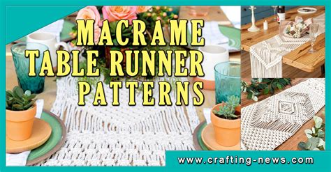 Macrame Table Runner Patterns Crafting News