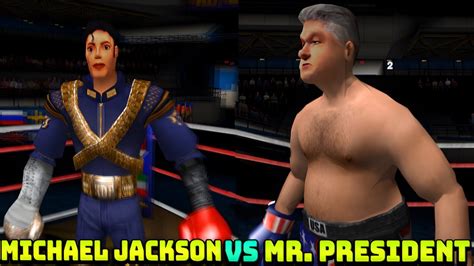 Mr President Vs Michael Jackson Fight Ready 2 Rumble Boxing Round 2