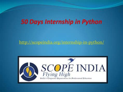 Ppt 50 Days Internship In Python Powerpoint Presentation Free Download Id7872649