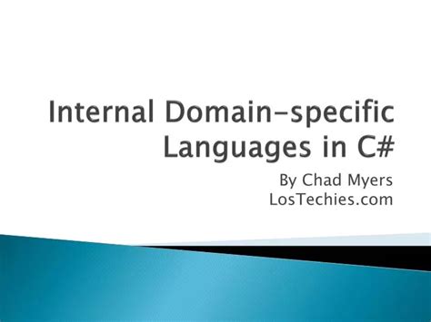 Ppt Internal Domain Specific Languages In C Powerpoint Presentation Id2574650