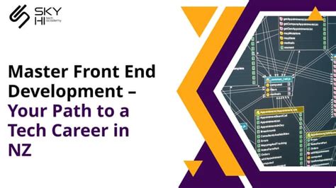 Master Front End Development Your Path To A Tech Career In Nz Ppt