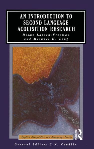 An Introduction To Second Language Acquisition Research By Diane Larsen Freeman Michael H Long