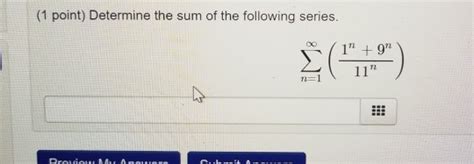 solved 1 point determine the sum of the following series