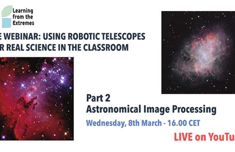 lfe webinar using robotic telescopes for real science in the classroom