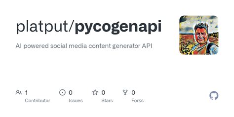 Github Platputpycogenapi Ai Powered Social Media Content Generator Api