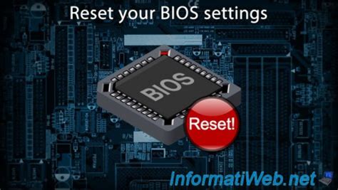 Reset Your BIOS Settings BIOS Tutorials InformatiWeb